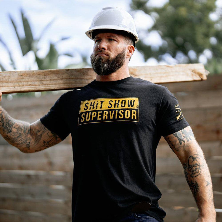 Sh*t Show Supervisor T-Shirt – Grunt Style, LLC
