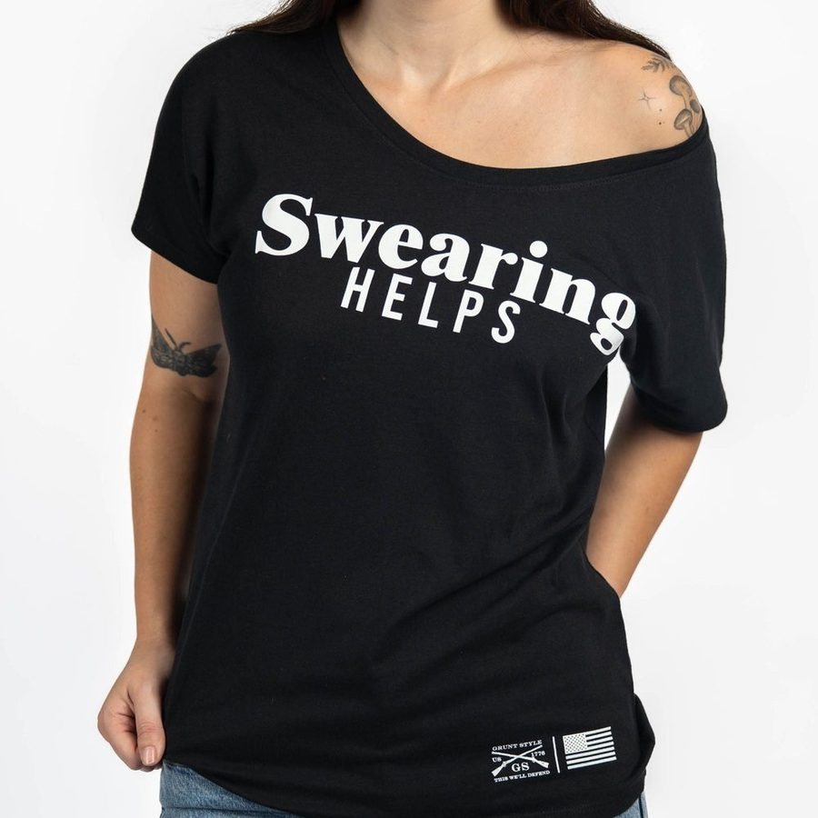 Women's Swearing Helps Slouchy T-Shirt - Black – Grunt Style, LLC
