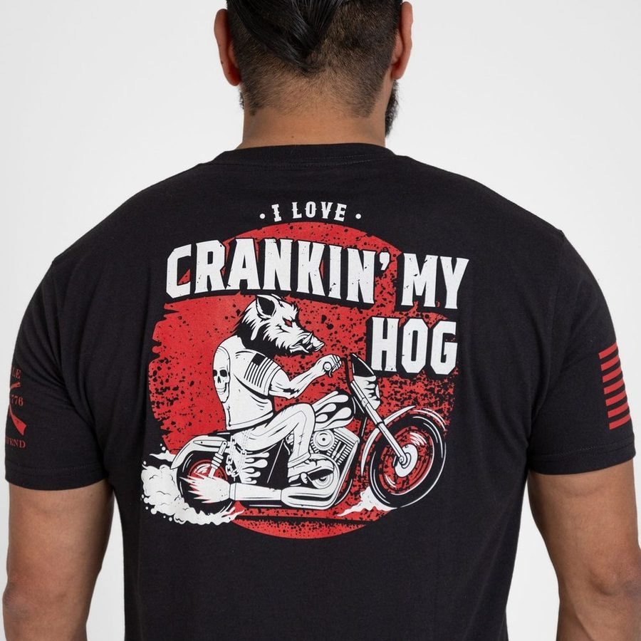 Cranking My Hog T-Shirt - Black – Grunt Style, LLC