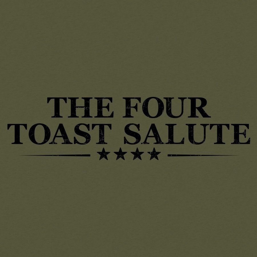 The Four Toast Salute T-Shirt - Military Green – Grunt Style, LLC