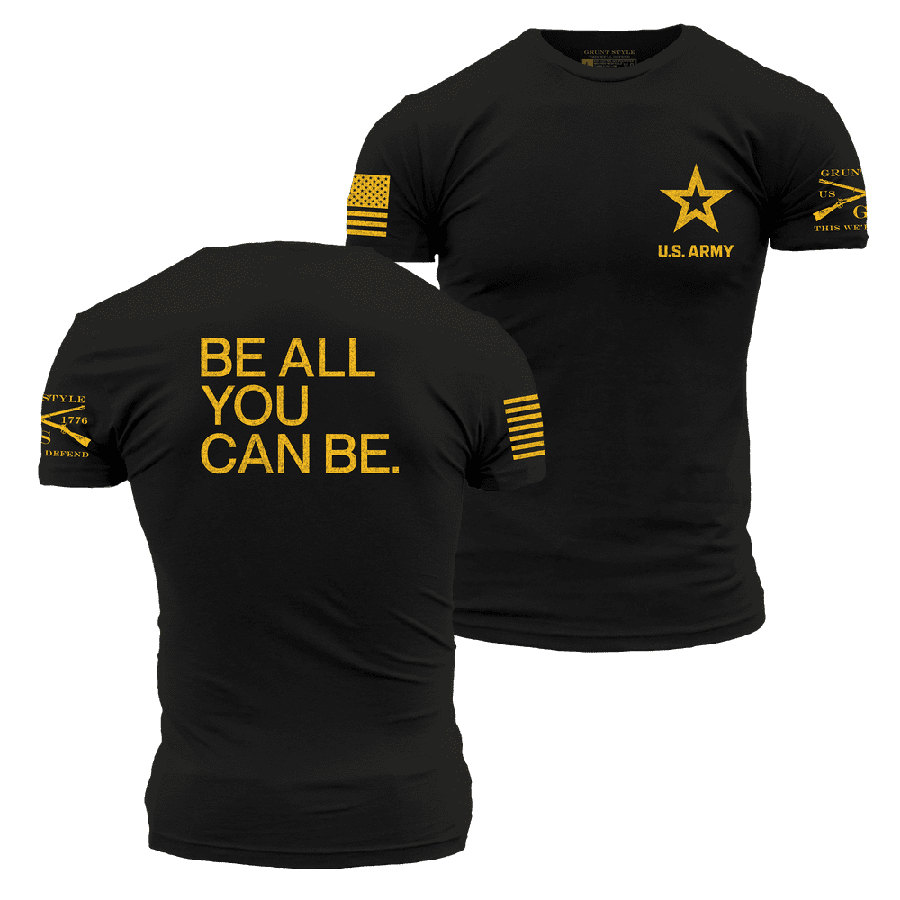Army Shirt - Army Motto – Grunt Style, LLC